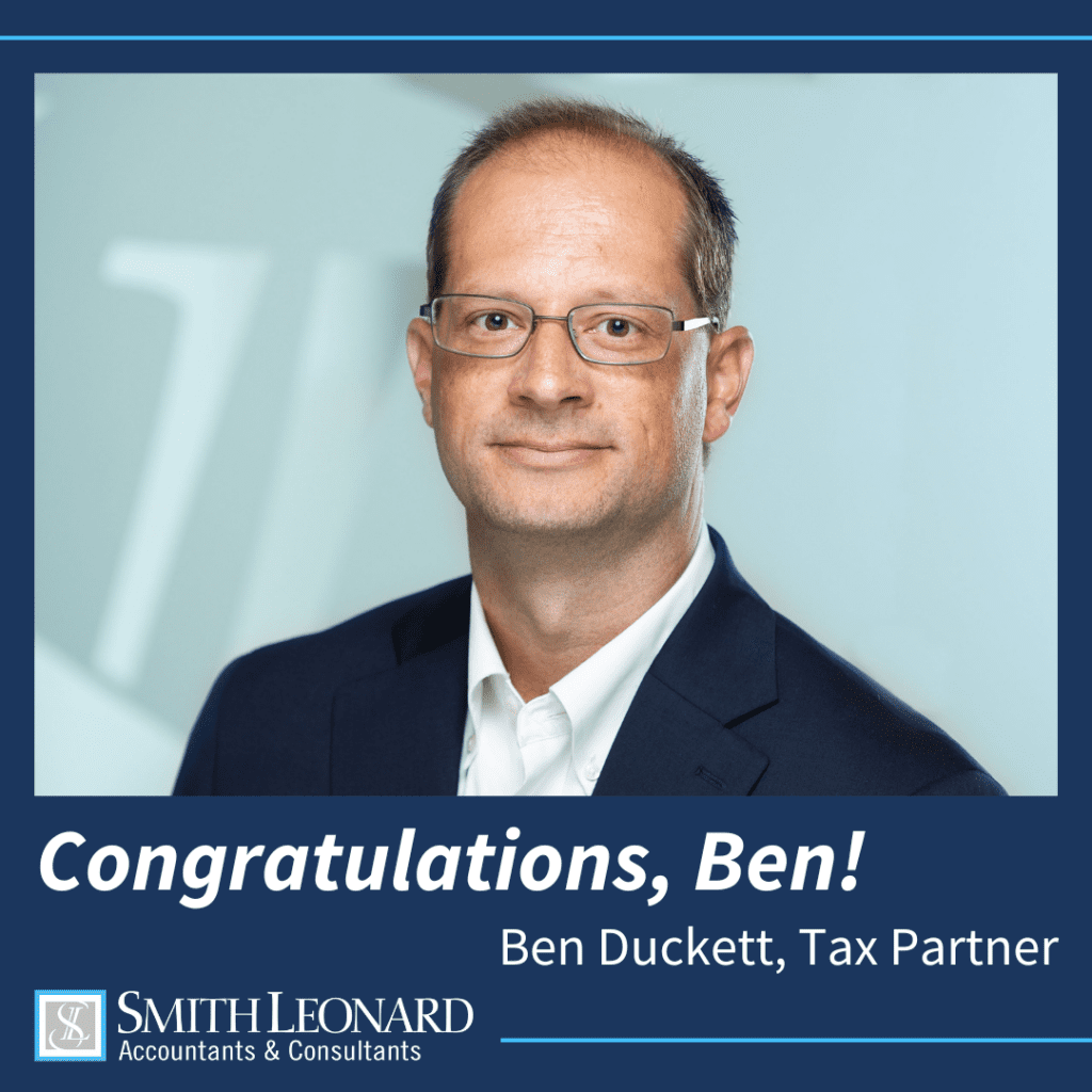 Announcing Ben Duckett as Tax Partner - Smith Leonard